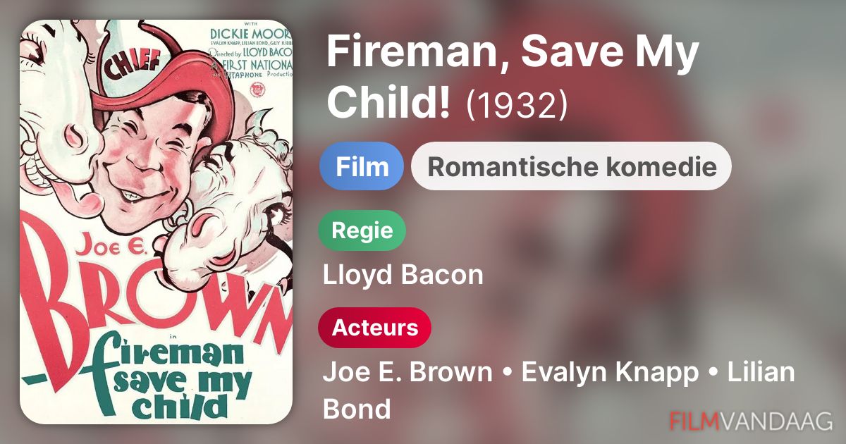 Fireman, Save My Child! (film, 1932) - FilmVandaag.nl