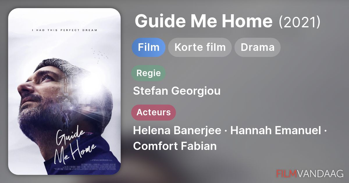 Guide Me Home (film, 2021) - FilmVandaag.nl