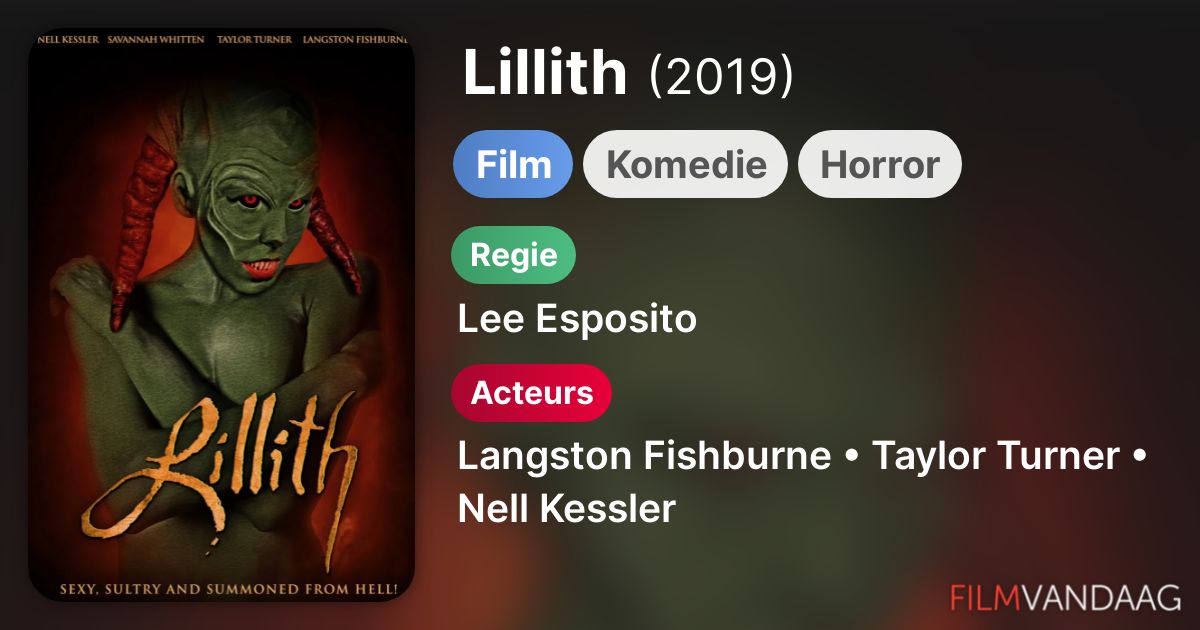 Lillith (film, 2019) - FilmVandaag.nl