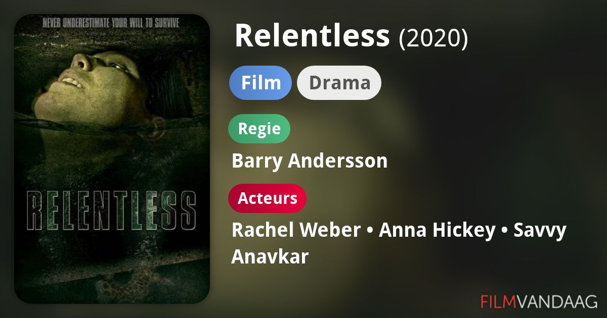 Relentless (film, 2020) - FilmVandaag.nl