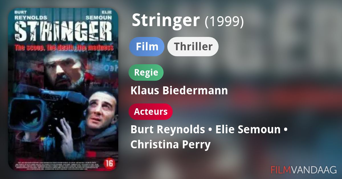 Stringer (film, 1999) - FilmVandaag.nl