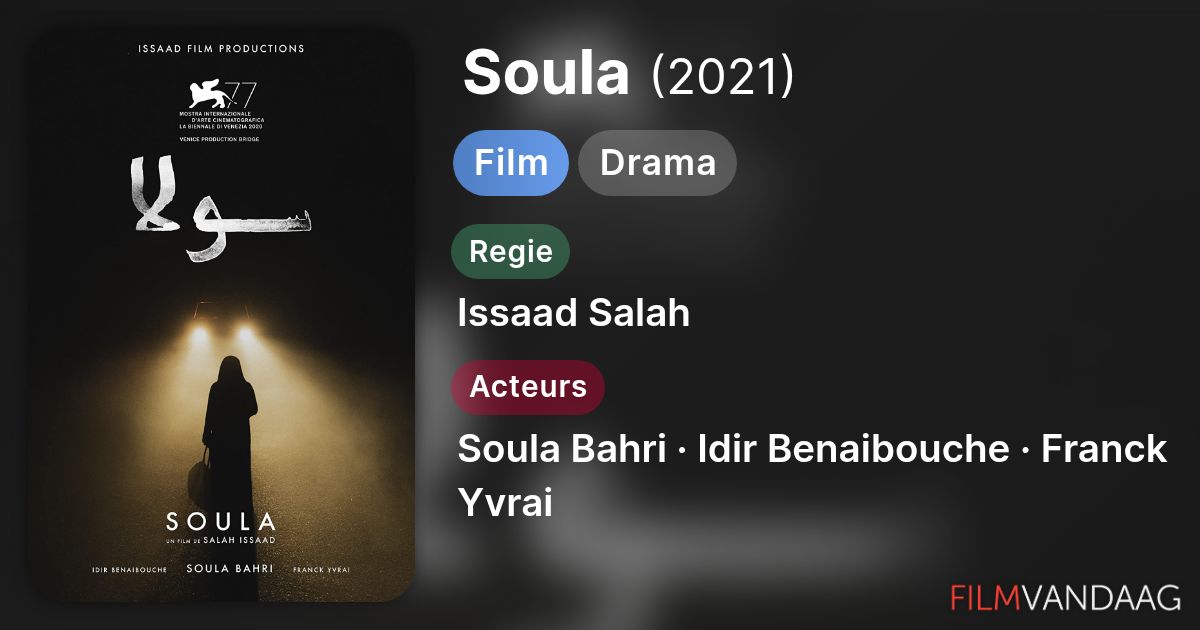 Soula in de Bioscoop (Alle Bioscooptijden) - FilmVandaag.nl