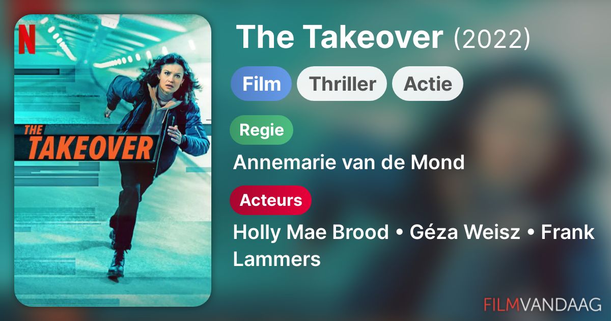 The Takeover (film, 2022) - FilmVandaag.nl