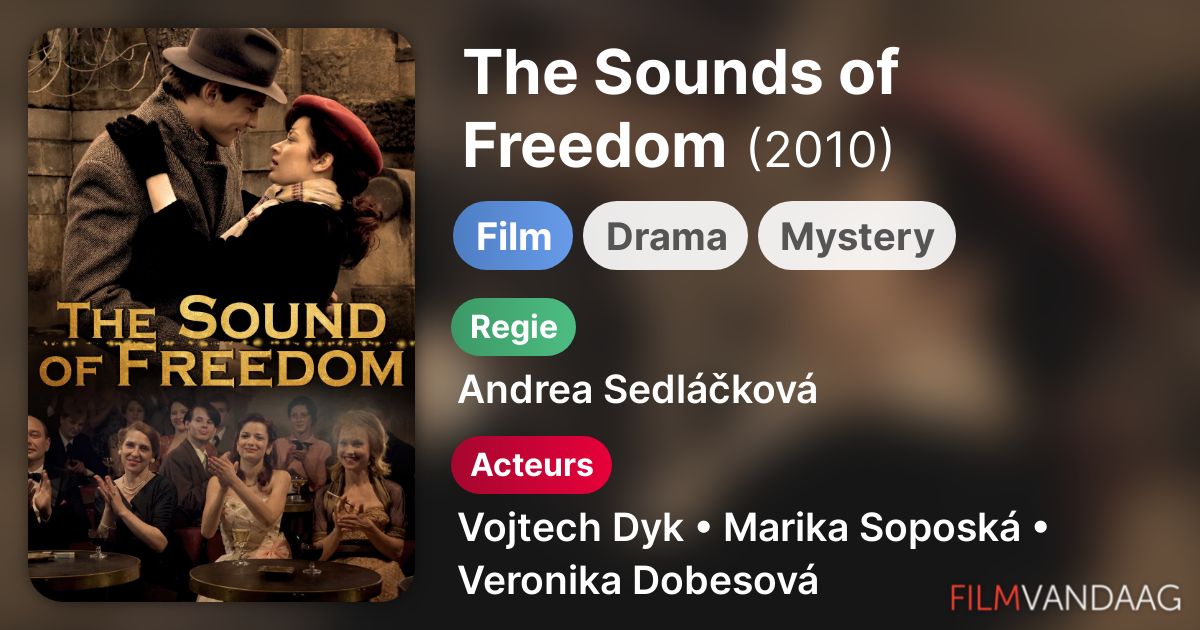The Sounds of Freedom (film, 2010) - FilmVandaag.nl