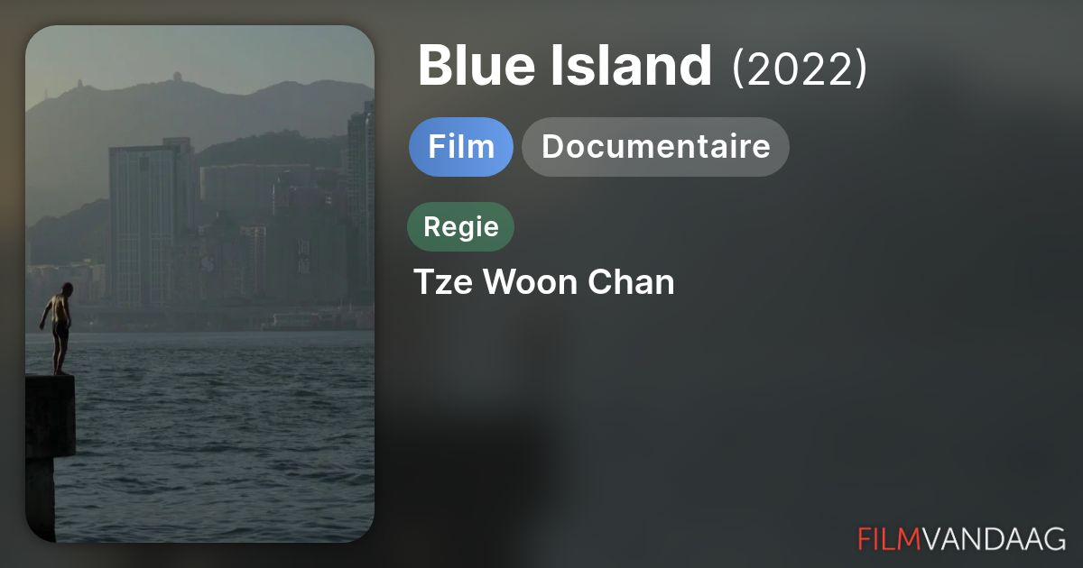 Blue Island (film, 2022) - FilmVandaag.nl