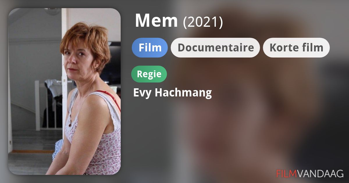 Mem (film, 2021) - FilmVandaag.nl