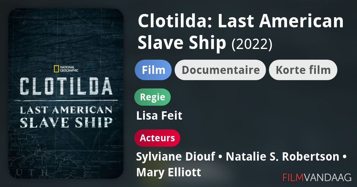 Clotilda: Last American Slave Ship (film, 2022) - FilmVandaag.nl