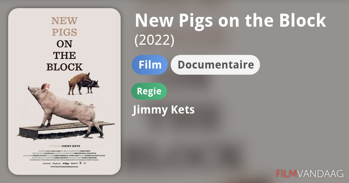 New Pigs on the Block (film, 2022) - FilmVandaag.nl