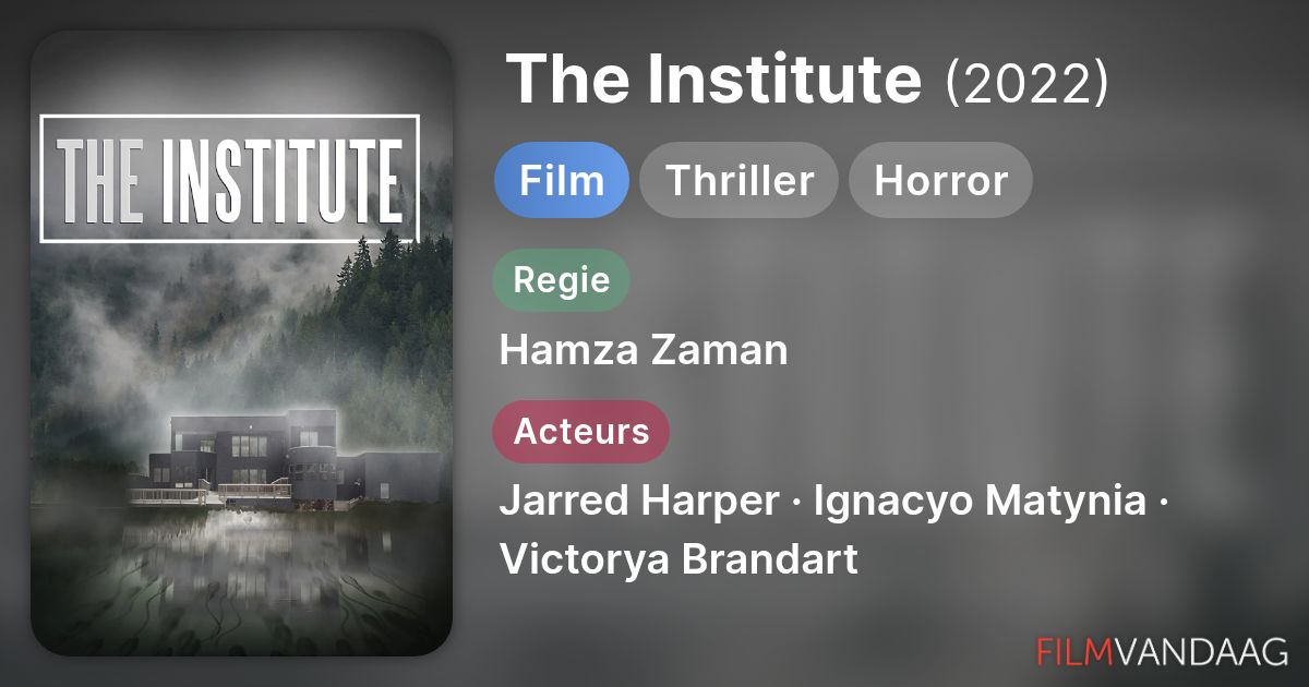 The Institute (film, 2022) - FilmVandaag.nl