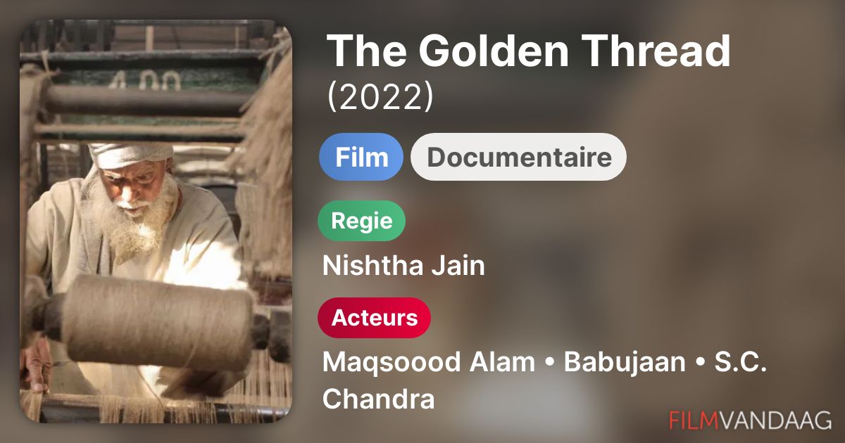 The Golden Thread (film, 2022) - FilmVandaag.nl