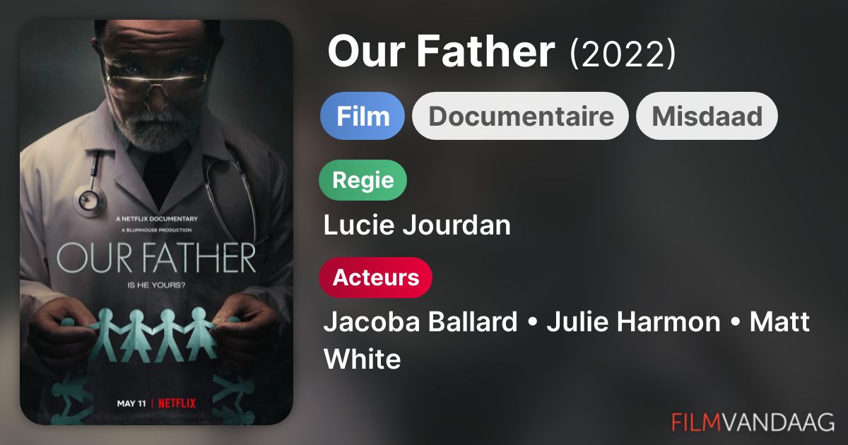 Our Father (film, 2022) - FilmVandaag.nl