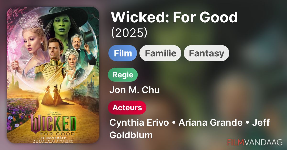 Wicked: For Good (film, 2025) - FilmVandaag.nl