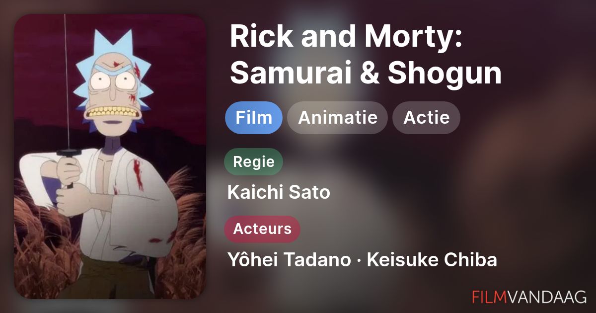Rick and Morty: Samurai & Shogun (film, 2020) - FilmVandaag.nl