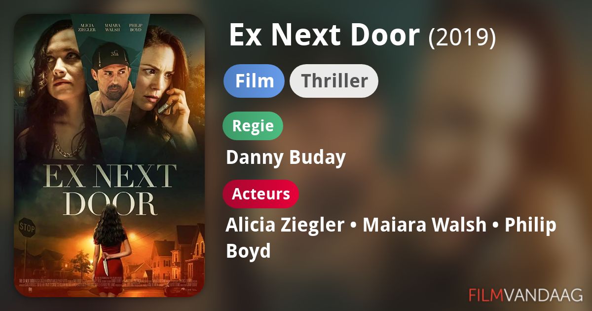 Ex Next Door (film, 2019) - FilmVandaag.nl