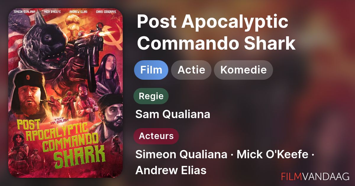 Post Apocalyptic Commando Shark (film, 2018) - FilmVandaag.nl