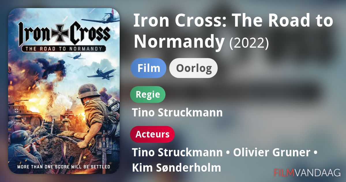 Iron Cross: The Road to Normandy (film, 2022) kopen op dvd of blu-ray ...