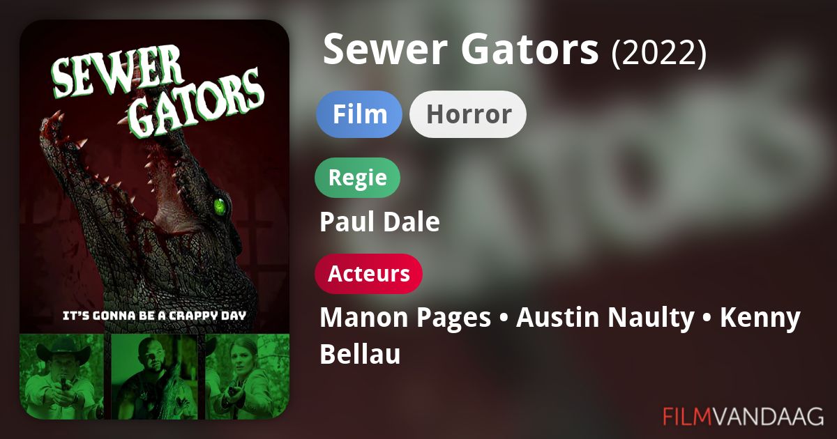 Sewer Gators (film, 2022) - FilmVandaag.nl
