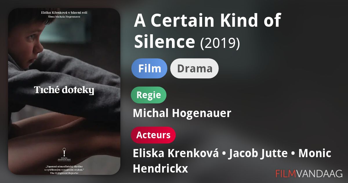 A Certain Kind of Silence (film, 2019) - FilmVandaag.nl