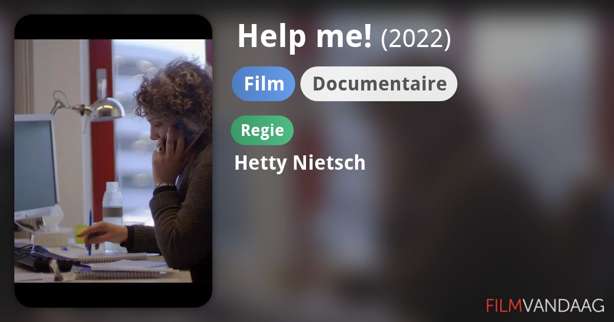 Help me! (film, 2022) - FilmVandaag.nl