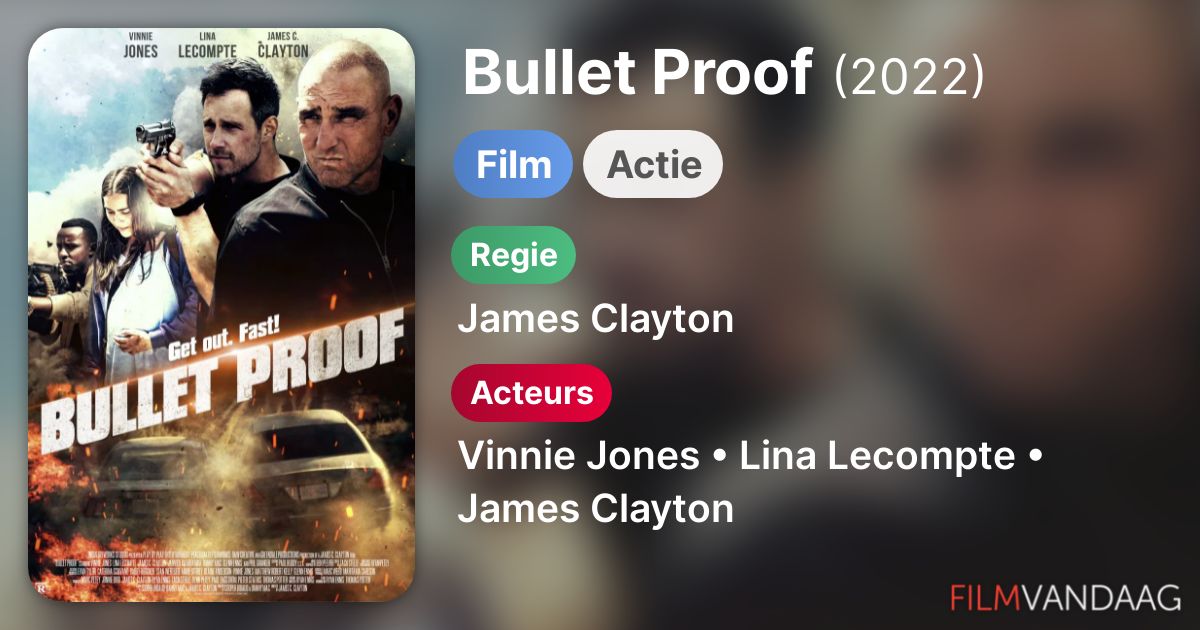 Bullet Proof (film, 2022) - FilmVandaag.nl