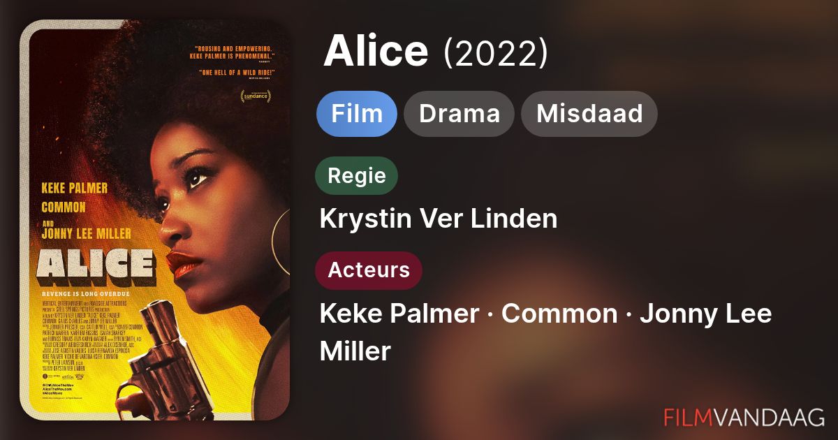 Alice (film, 2022) - FilmVandaag.nl