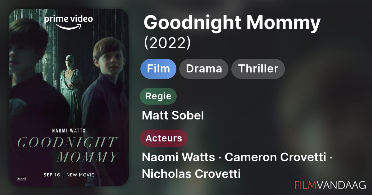 Goodnight Mommy Film 2022 Filmvandaag Nl