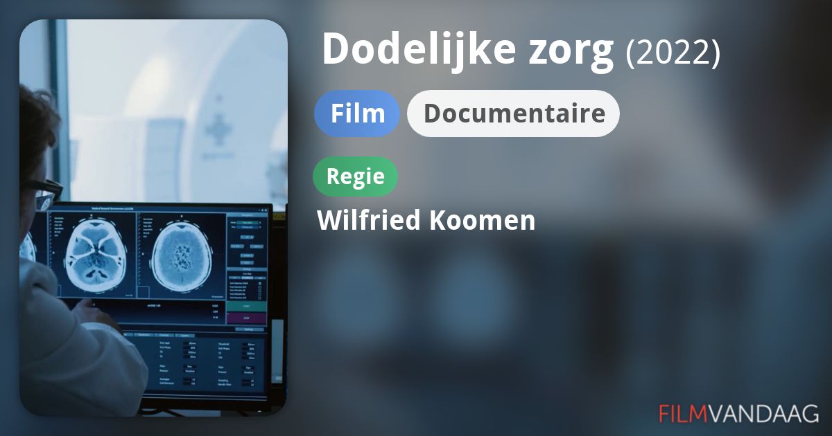 Dodelijke zorg (film, 2022) - FilmVandaag.nl