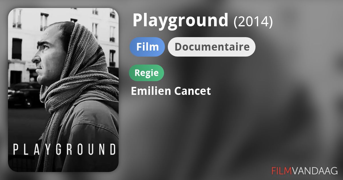 Playground (film, 2014) - FilmVandaag.nl