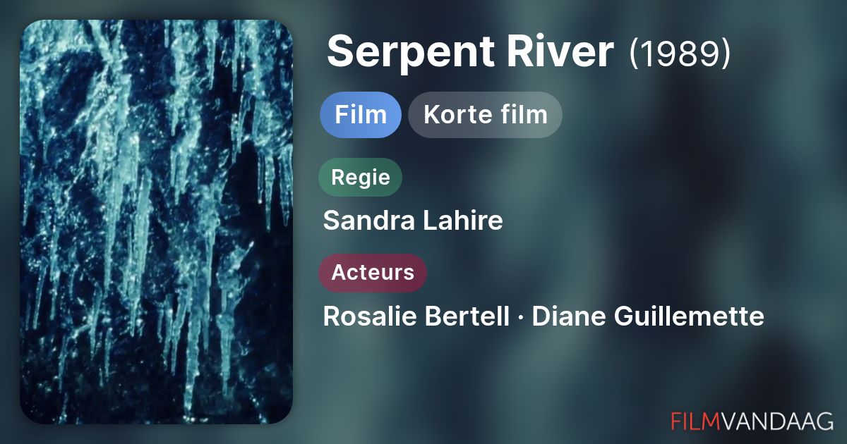 Serpent River (film, 1989) - FilmVandaag.nl