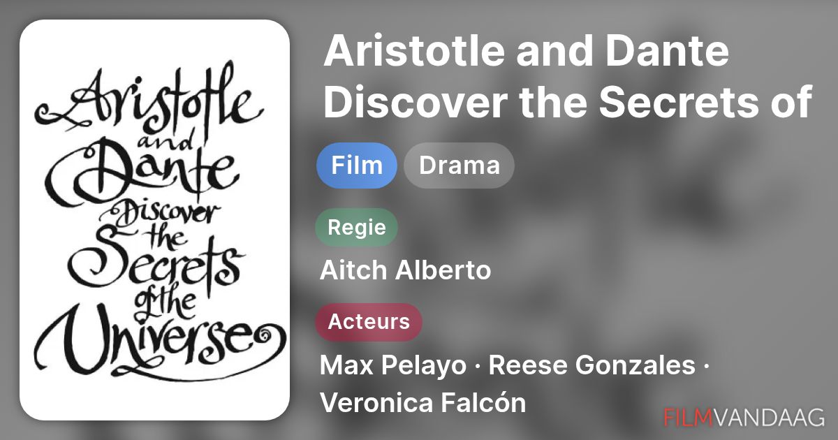 Aristotle and Dante Discover the Secrets of the Universe (film, 2022 ...