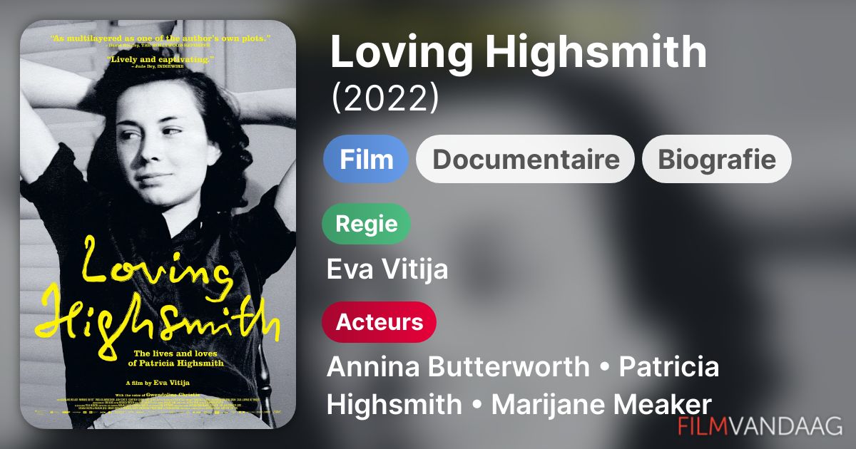 Loving Highsmith (film, 2022) - FilmVandaag.nl