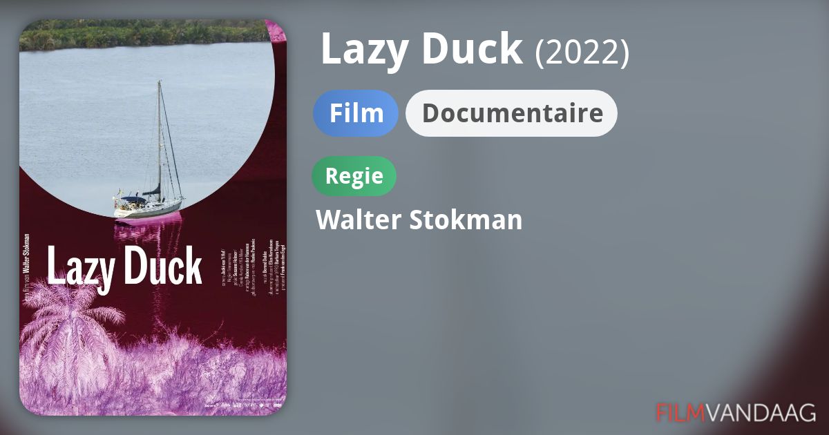 Lazy Duck (film, 2022) - FilmVandaag.nl