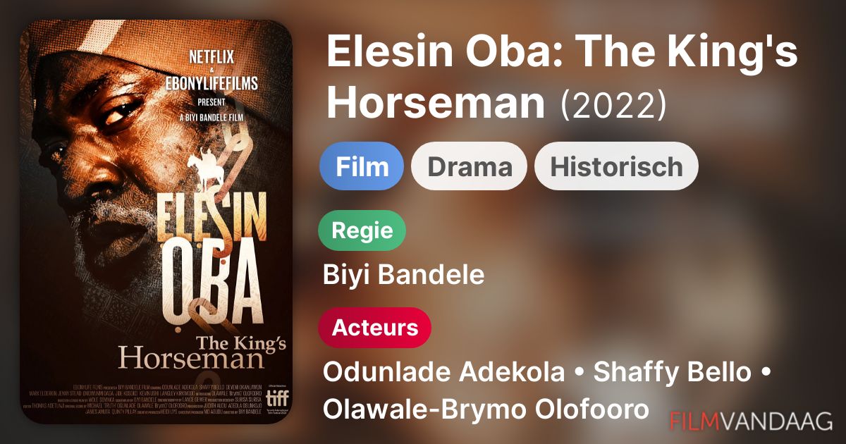 Elesin Oba: The King's Horseman (film, 2022) - FilmVandaag.nl