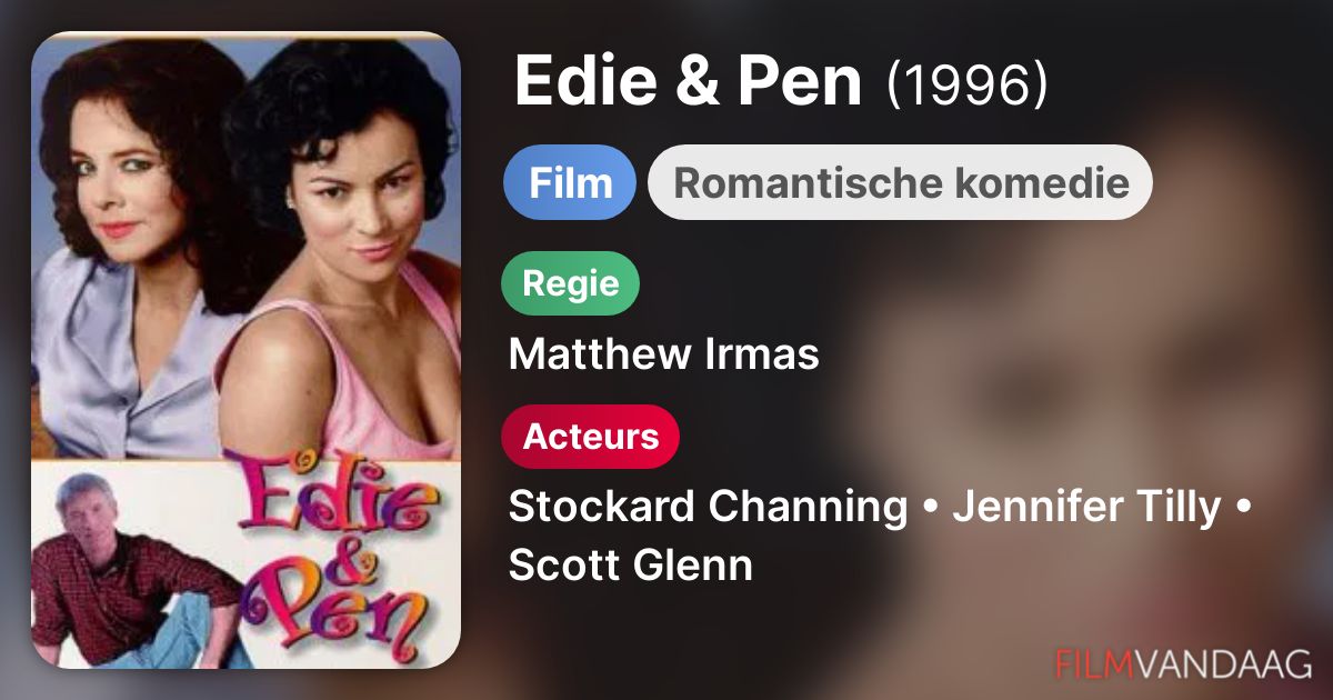 Edie & Pen (film, 1996) - FilmVandaag.nl