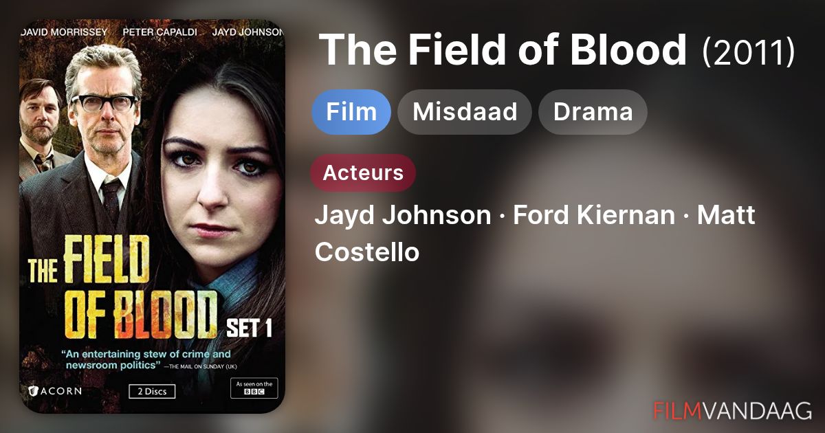 The Field of Blood (film, 2011) - FilmVandaag.nl