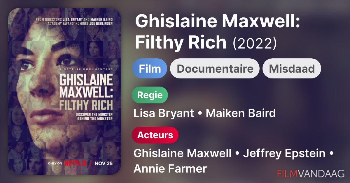 Ghislaine Maxwell: Filthy Rich (film, 2022) - FilmVandaag.nl