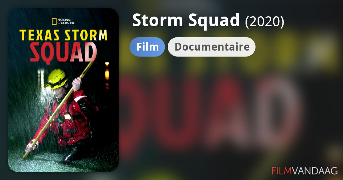 Storm Squad (film, 2020) - FilmVandaag.nl