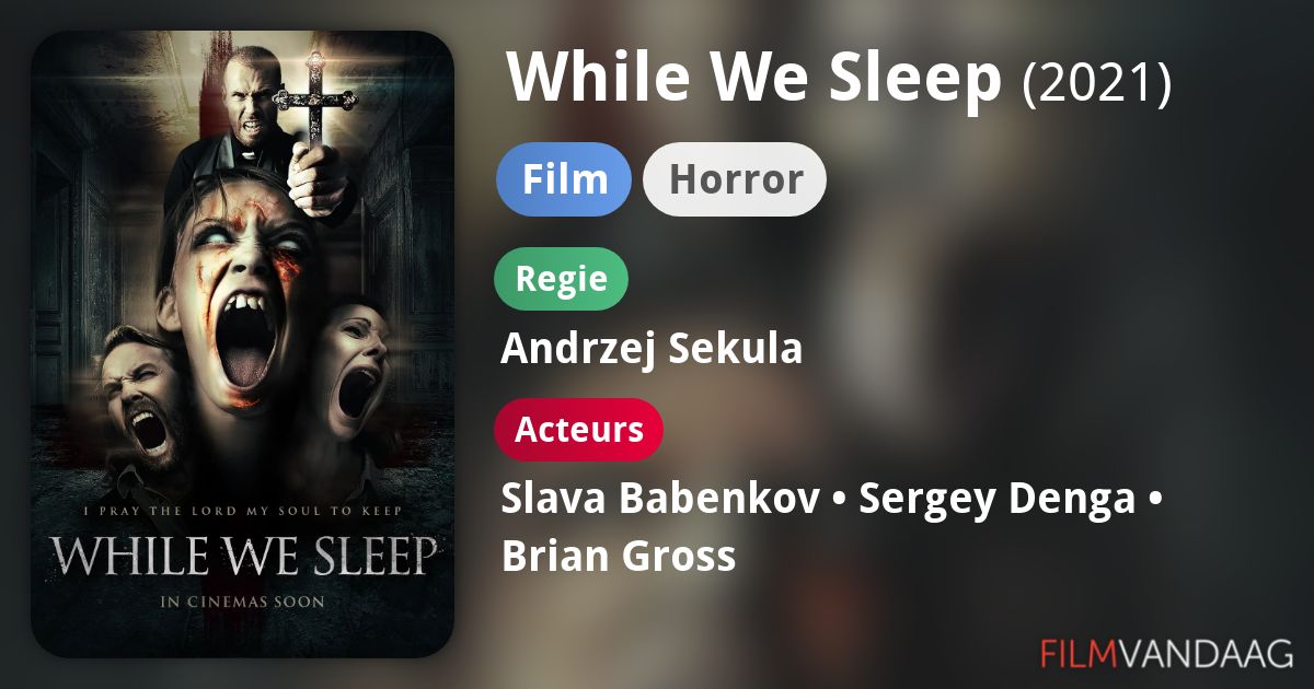 While We Sleep (film, 2021) - FilmVandaag.nl