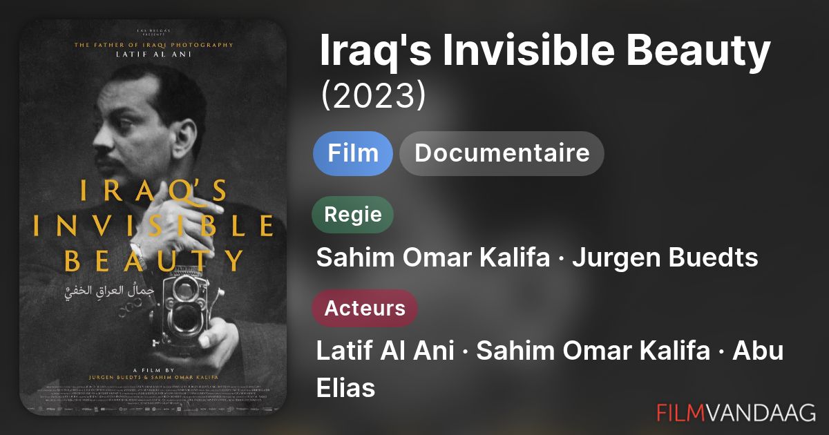 Iraq's Invisible Beauty (film, 2023) - FilmVandaag.nl
