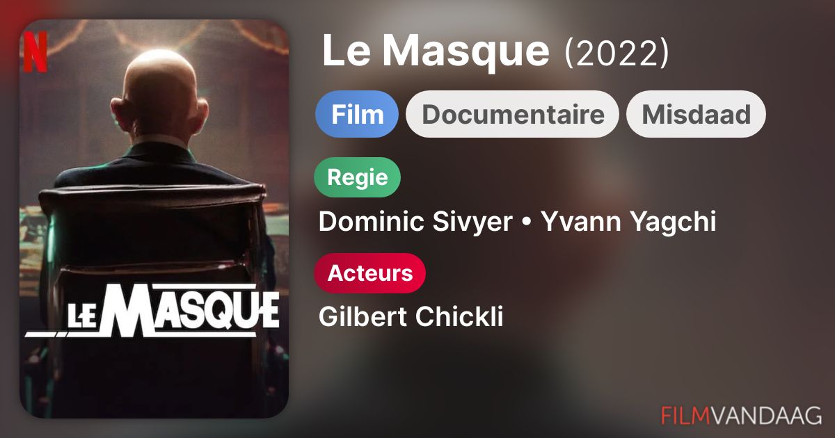 Le Masque (film, 2022) - FilmVandaag.nl