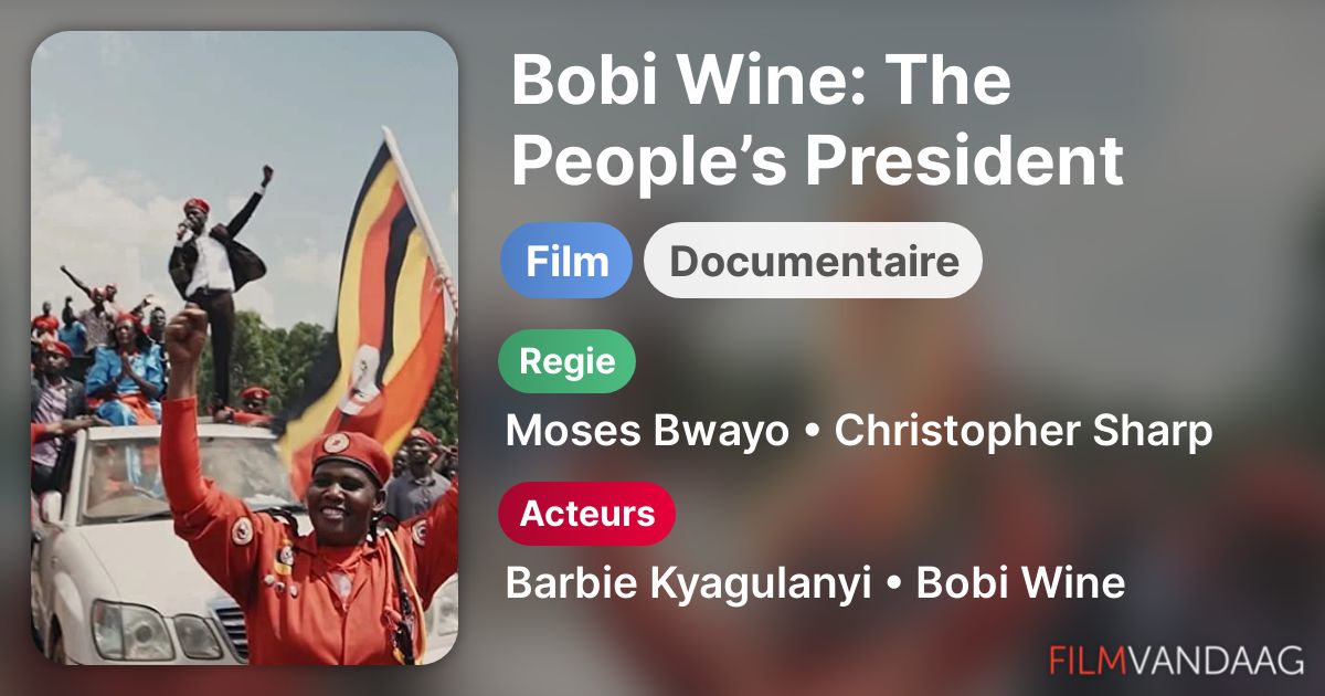 Bobi Wine: The People’s President (film, 2022) - FilmVandaag.nl