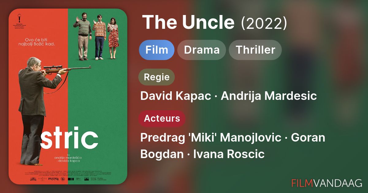 The Uncle (film, 2022) - FilmVandaag.nl