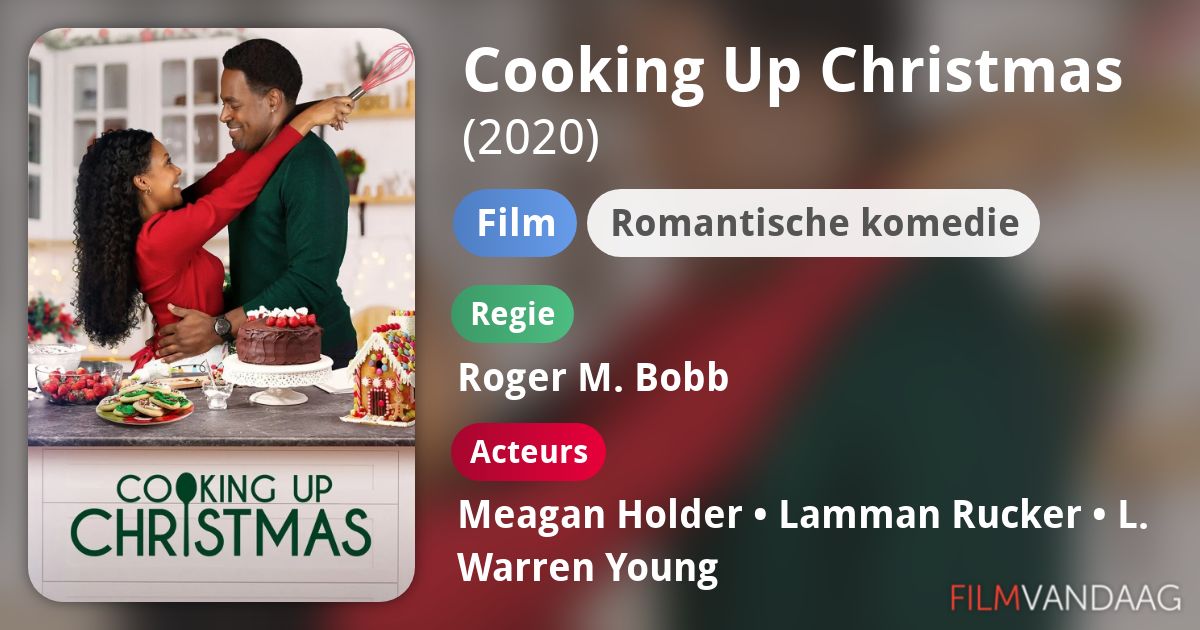 Cooking Up Christmas (film, 2020) - FilmVandaag.nl