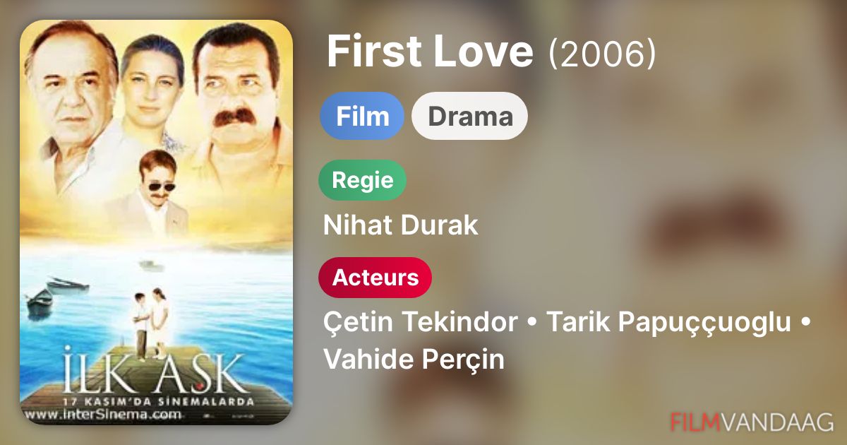 First Love (film, 2006) - FilmVandaag.nl
