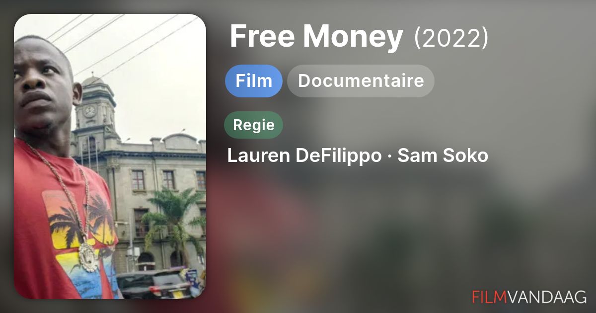 Free Money (film, 2022) - FilmVandaag.nl