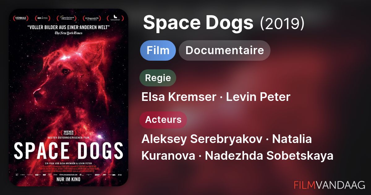Space Dogs (film, 2019) - FilmVandaag.nl