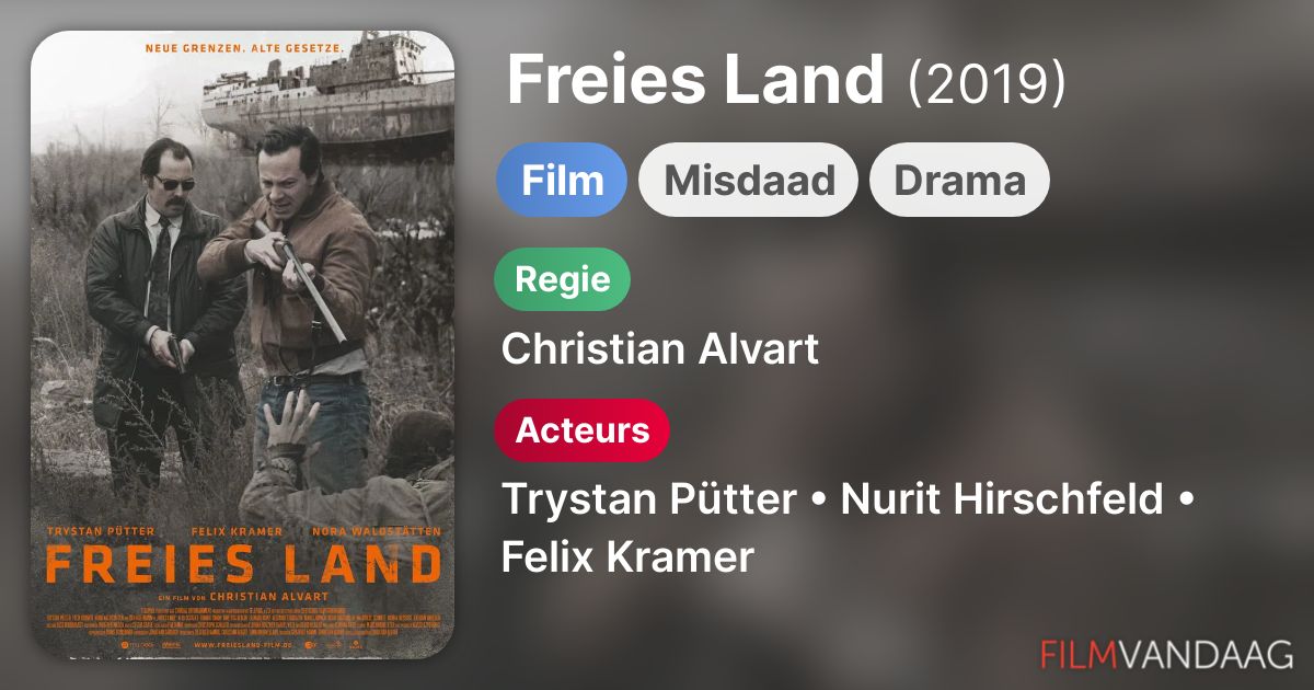 Freies Land (film, 2019) - FilmVandaag.nl