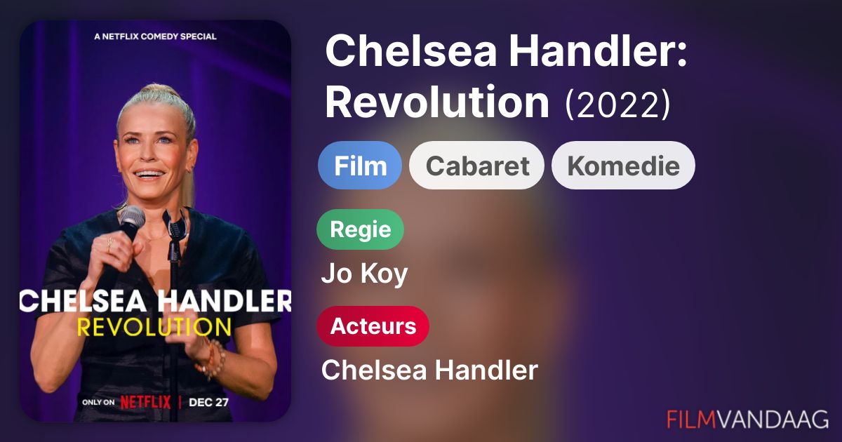 Chelsea Handler: Revolution (film, 2022) - FilmVandaag.nl