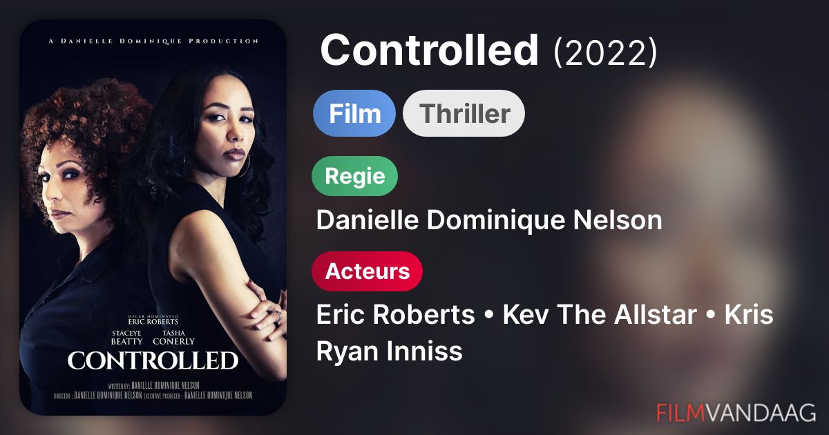 Controlled (film, 2022) - FilmVandaag.nl