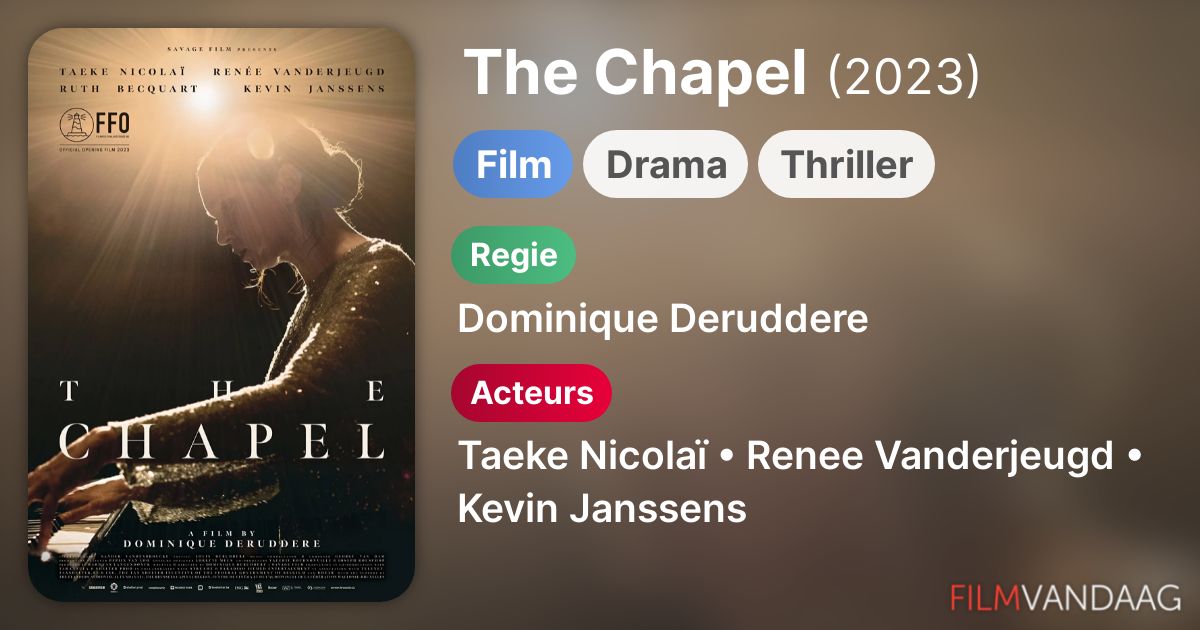 The Chapel (film, 2023) - FilmVandaag.nl